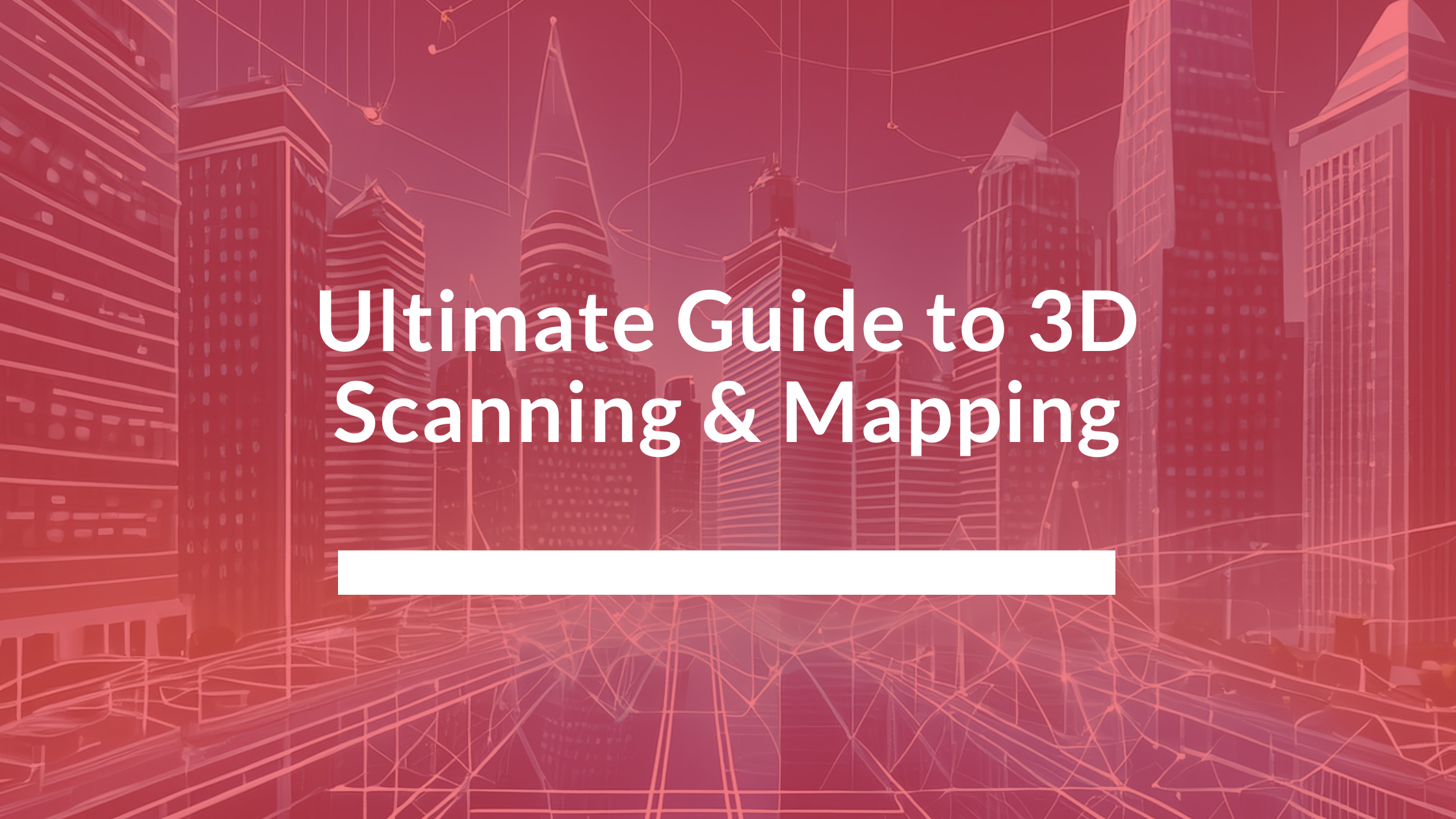 The Ultimate Guide to 3D Laser Scanning & Mapping - SiteSurv USA